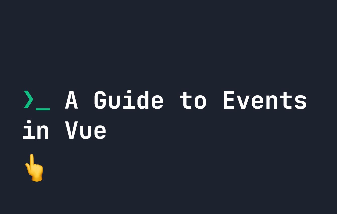 A Basic Guide To Event Handling In Vue HackerNoon