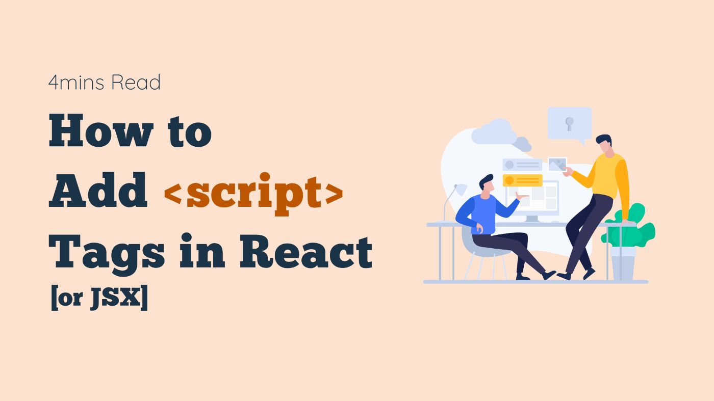 How To Add Script Tags In React HackerNoon