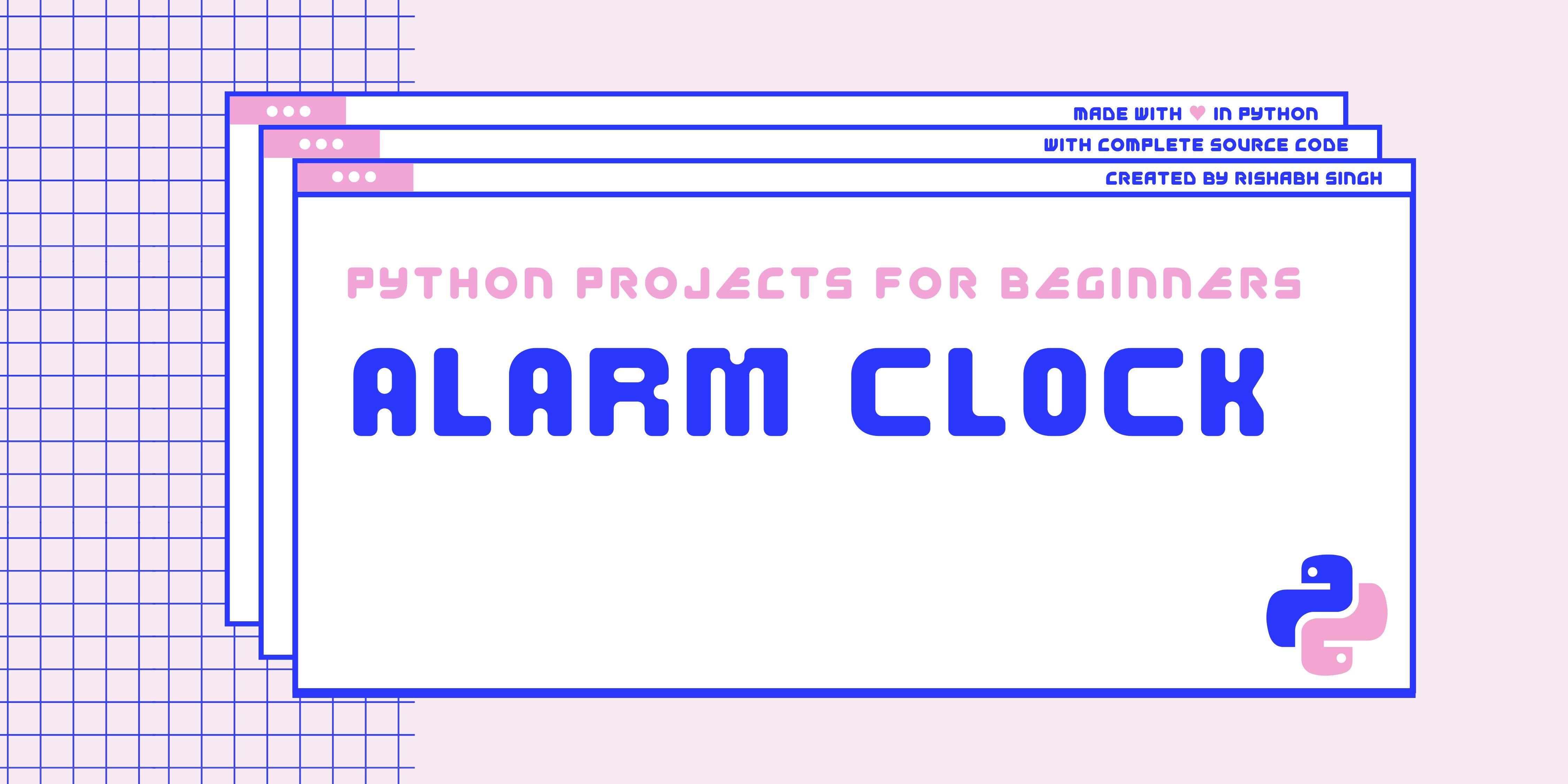 How To Create An Alarm Clock In Python HackerNoon